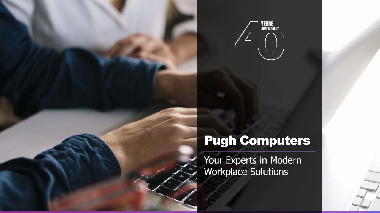 What’s New – April 2021 - Pugh Computers Ltd