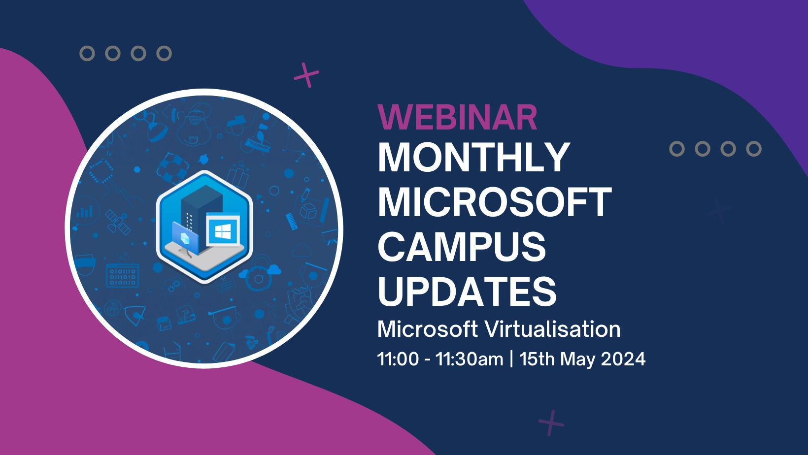 Webinar: Monthly Microsoft Campus Updates – May 2024 - Pugh Computers Ltd